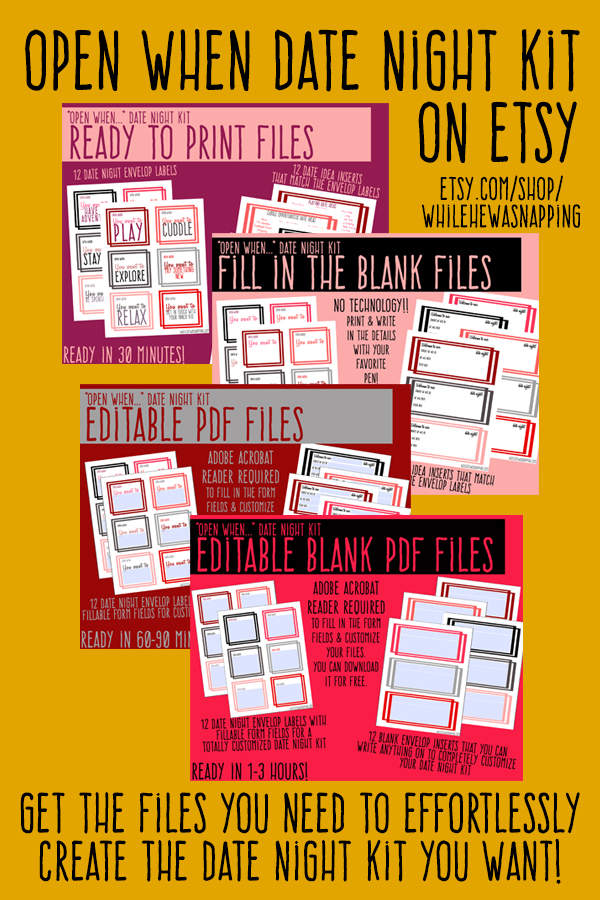 How to Make a Year of Dates - "Open When..." Date Night Kit | While He ...