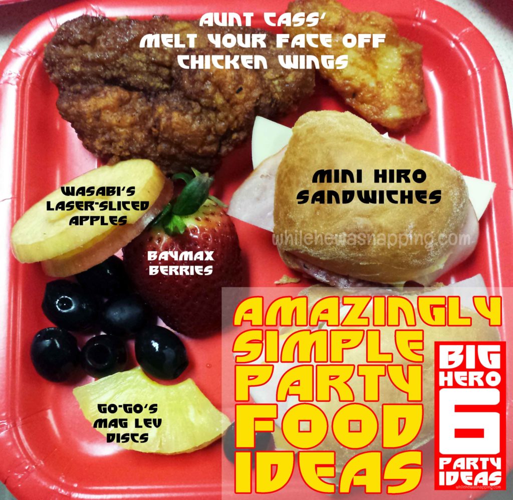 Big Hero 6 Party: Amazingly Simple Food & Easy Decor Ideas | While He ...