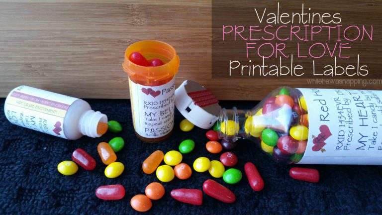 Valentine Prescription for Love Printable Labels | While He Was Napping