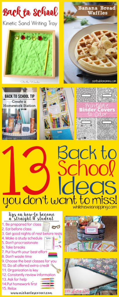 13 of the Best Back To School Ideas | While He Was Napping