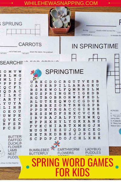 5 Spring Word Games for When You Need to Entertain the Kids | While He ...